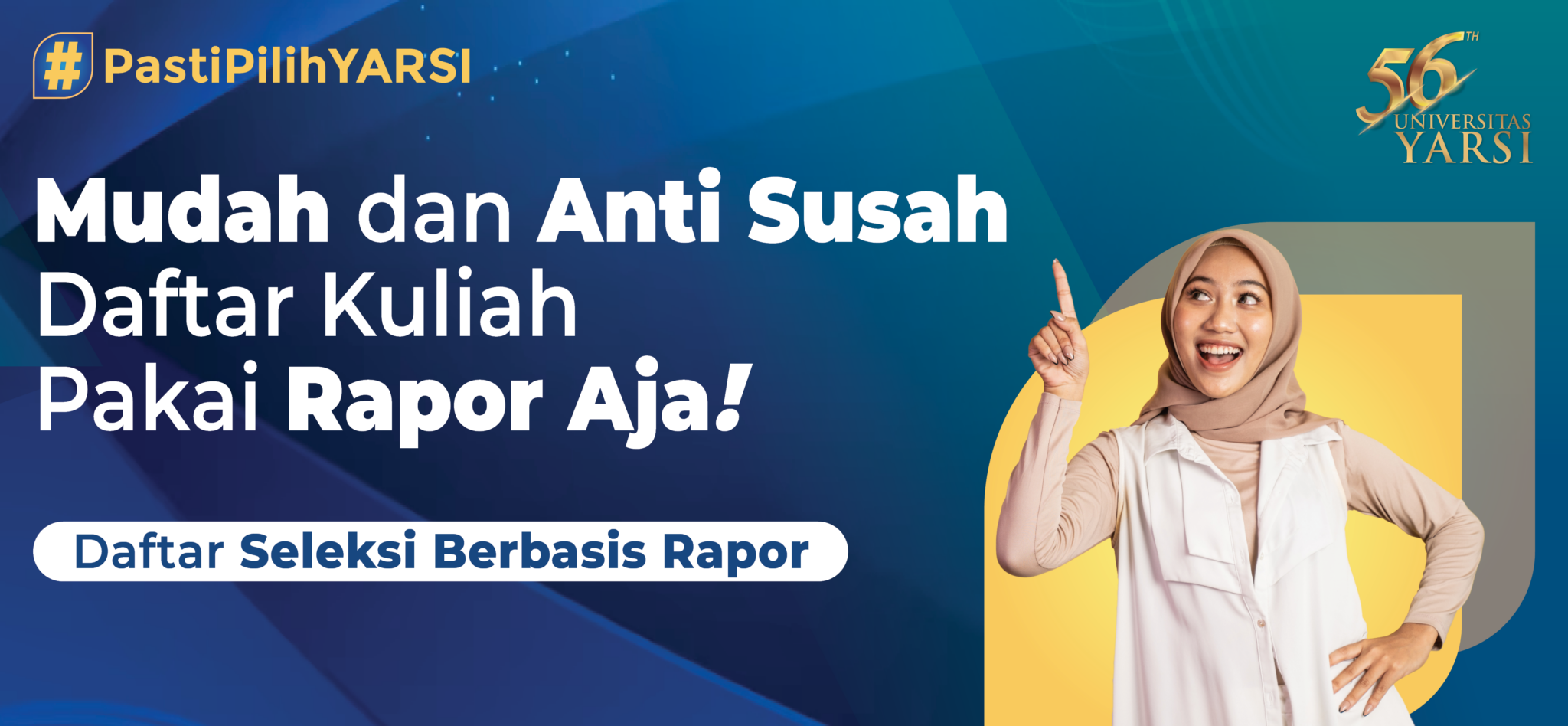 YARSI University - Smart Campus That You Can Rely On